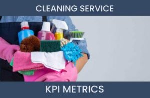 9 Cleaning Business KPI Metrics to Track - Finance City Center